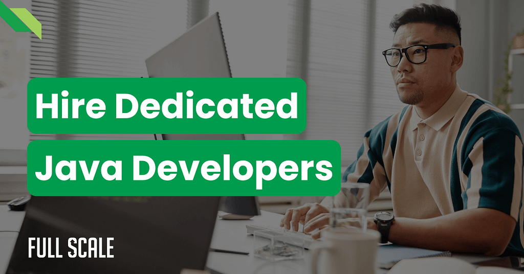 Hire Dedicated Java Developers: Drive Your Business with Java Excellence