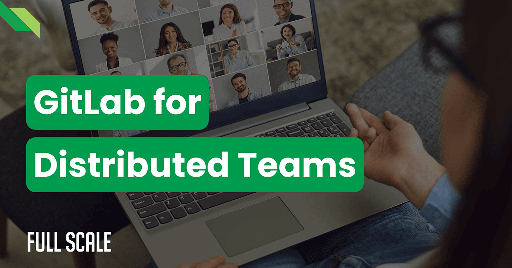 Ultimate Configuration Guide to Setting Up Your GitLab for Distributed ...
