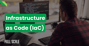 Infrastructure as Code: Getting Started Guide for Engineering Leaders