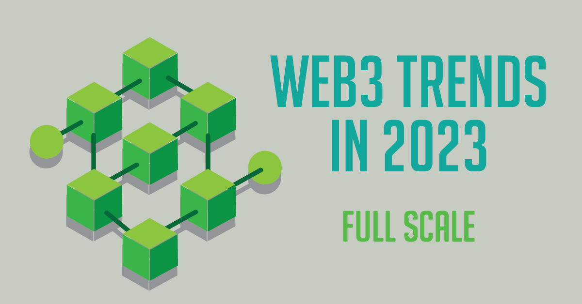 5 Amazing Web3 Trends That Will Rock 2023