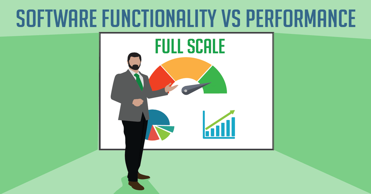 Balance Functionality vs. Performance in Software Development - Full Scale