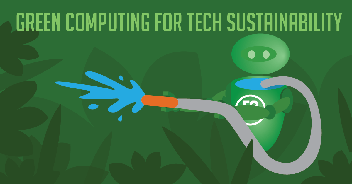 Green Computing: Paving the Way for A Sustainable Tech Future - Full Scale