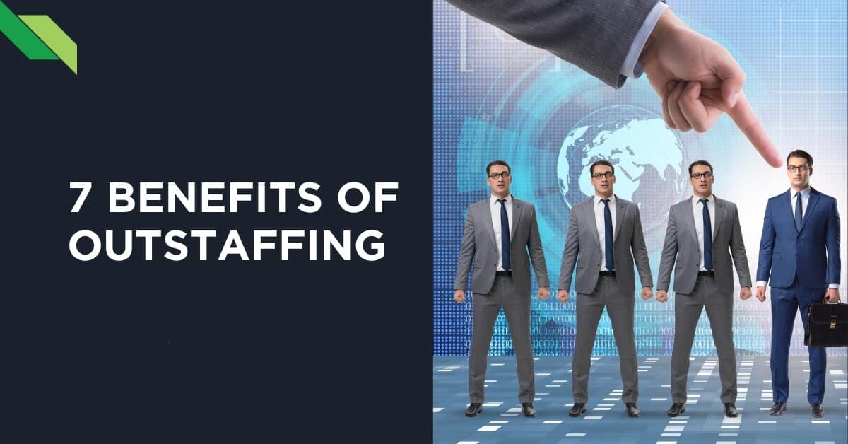Top 7 Benefits of Outstaffing for Business Growth - Full Scale