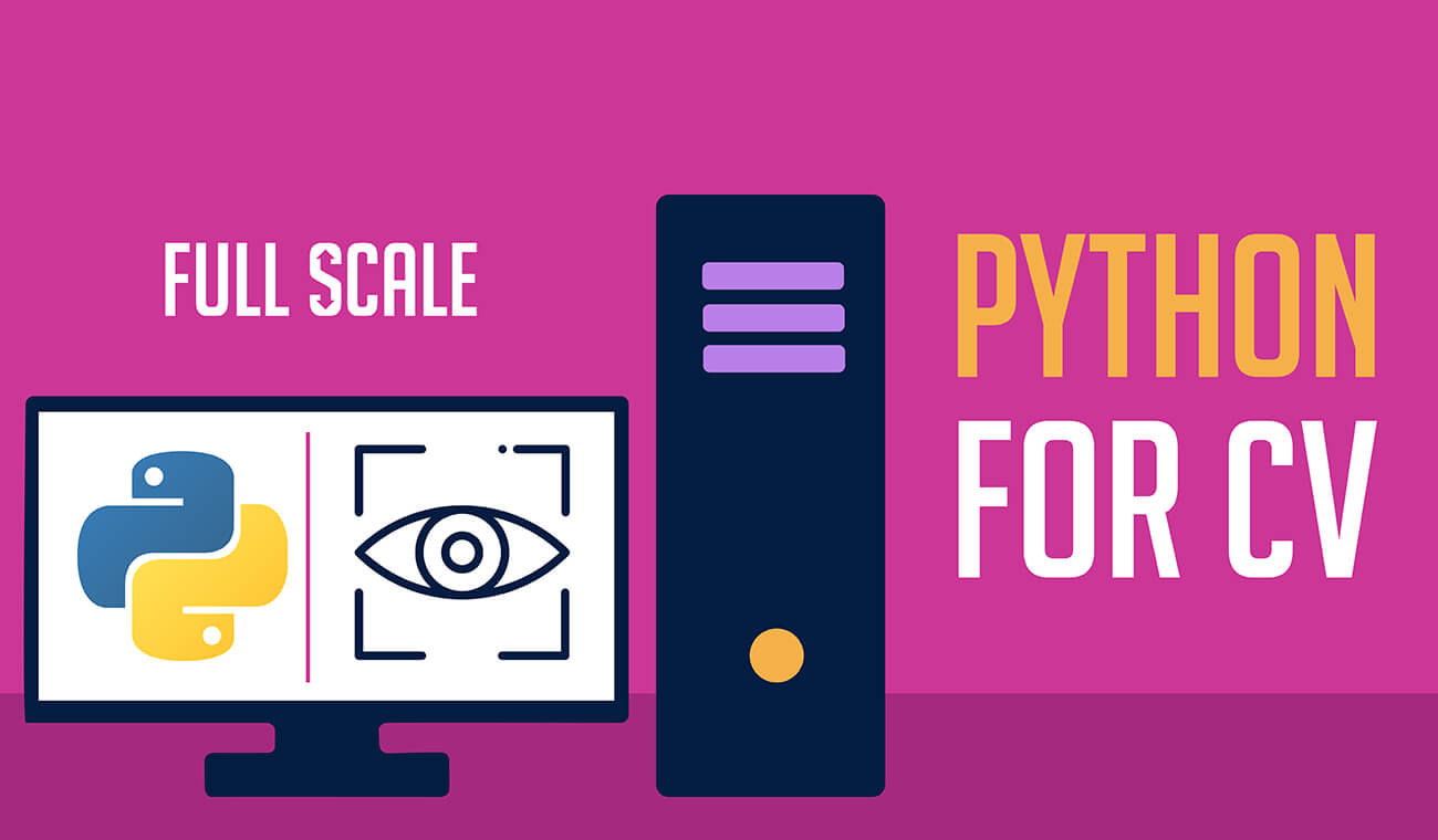 Advantages of Using Python for Computer Vision