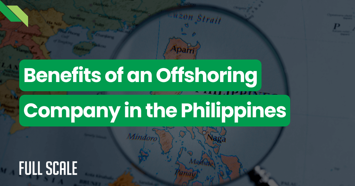 Discover the Benefits of an Offshoring Provider in the Philippines