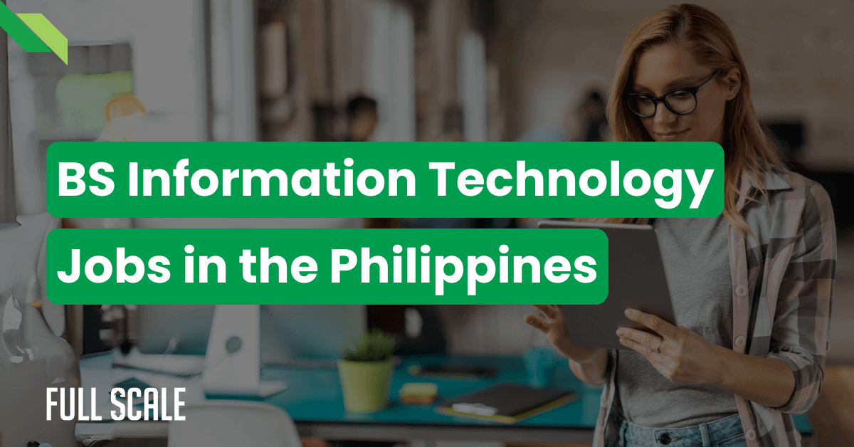 BS Information Technology Jobs in the Philippines: Here’s What You ...