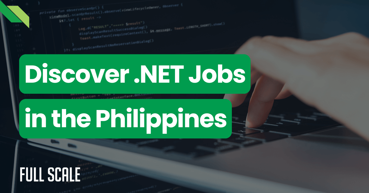 Discover .NET Jobs in the Philippines You Can Land Today