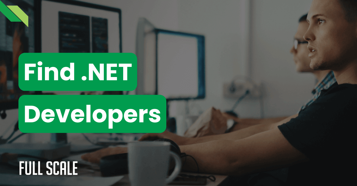 Unleash Your App's Potential: Why and How to Find .NET Developers