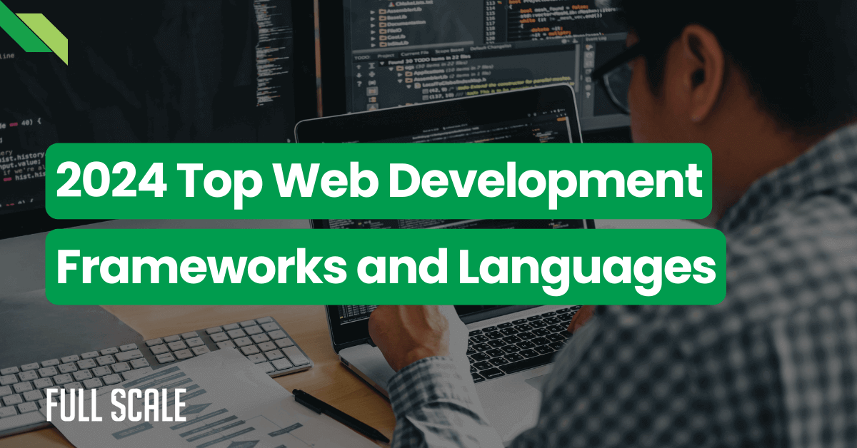 Top Web Development Frameworks And Languages Unlocking The Future Of Your Online Presence