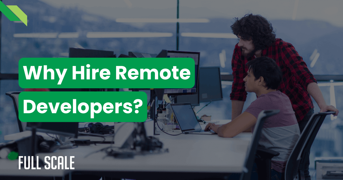 Remote Developers: Revolutionizing Tech Teams in 2024