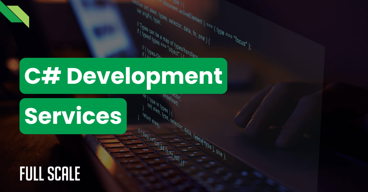 C# Development Services: Powering Your Software Solutions