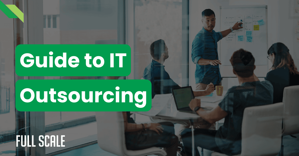Complete Guide to IT Outsourcing: Models, Costs, and Strategy (2025)