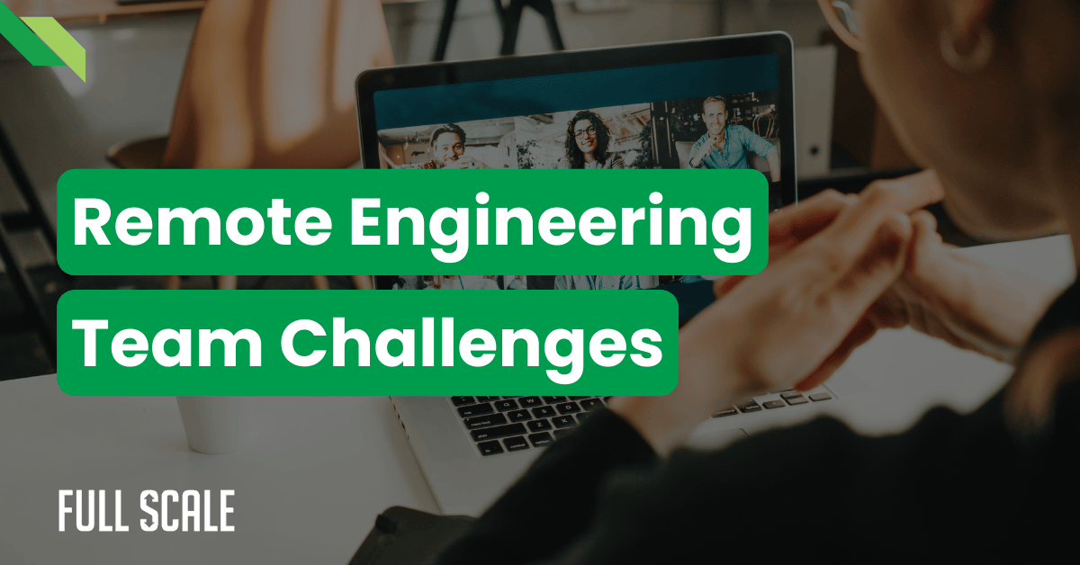 Silent Killers of Remote Engineering Teams (And How to Avoid Them)