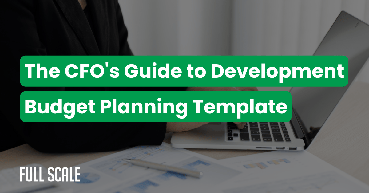 Your Development Budget Planning Template: The CFO's Guide to ...