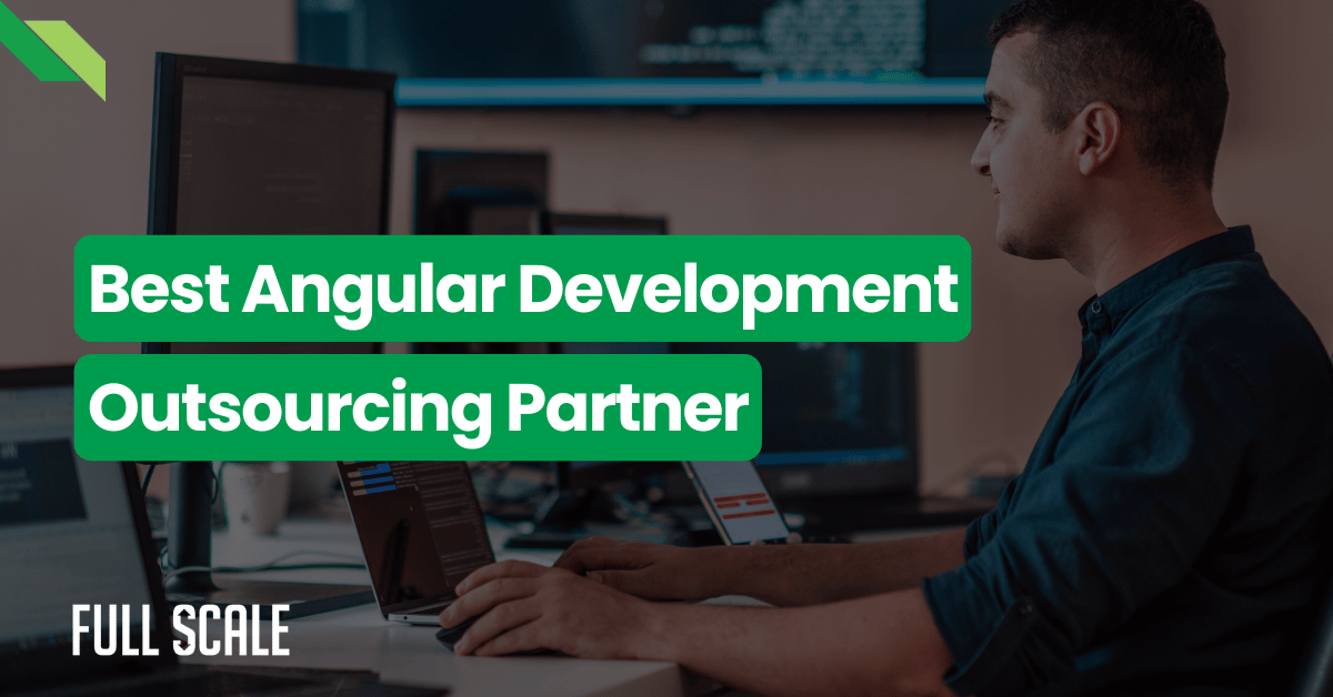 How to Find the Best Angular Development Outsourcing Partner