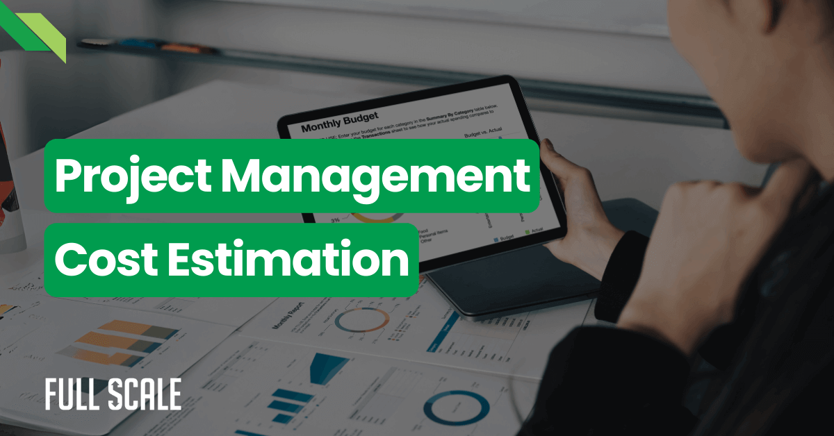 10 Powerful Techniques in Cost Estimation in Project Management for Software Development Success