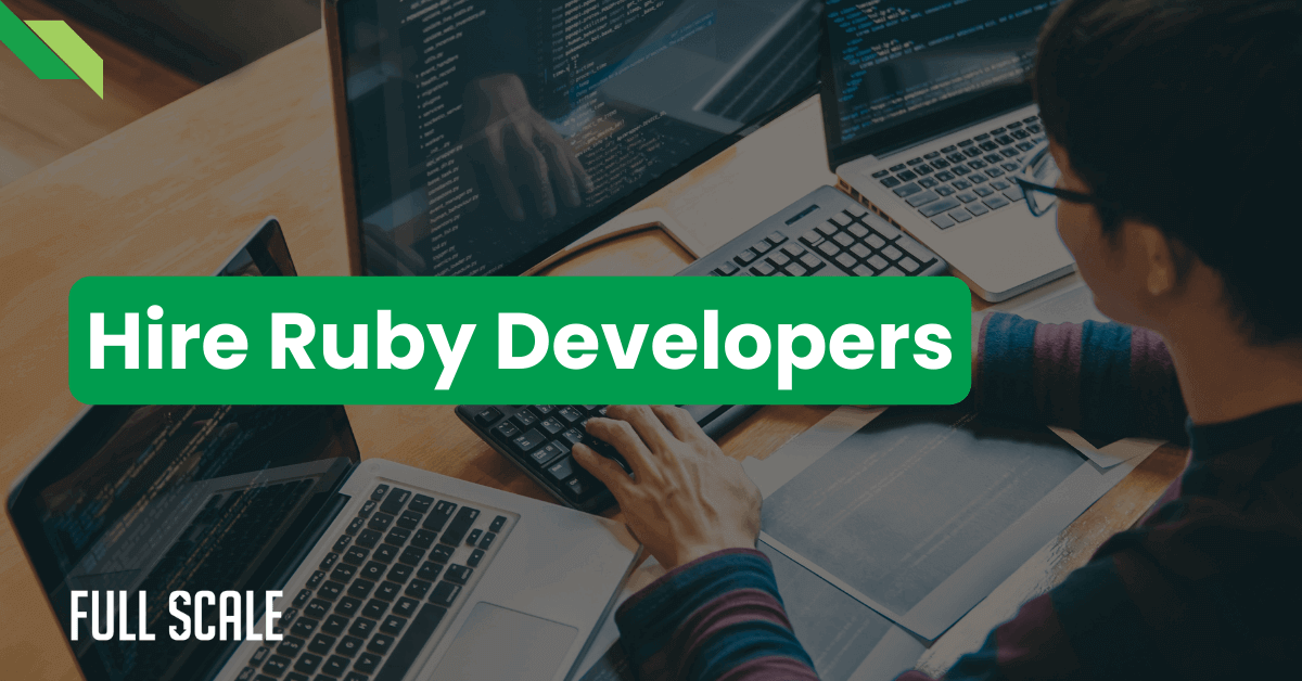 Why Hire Ruby Developers: Unlocking the Power of Ruby on Rails