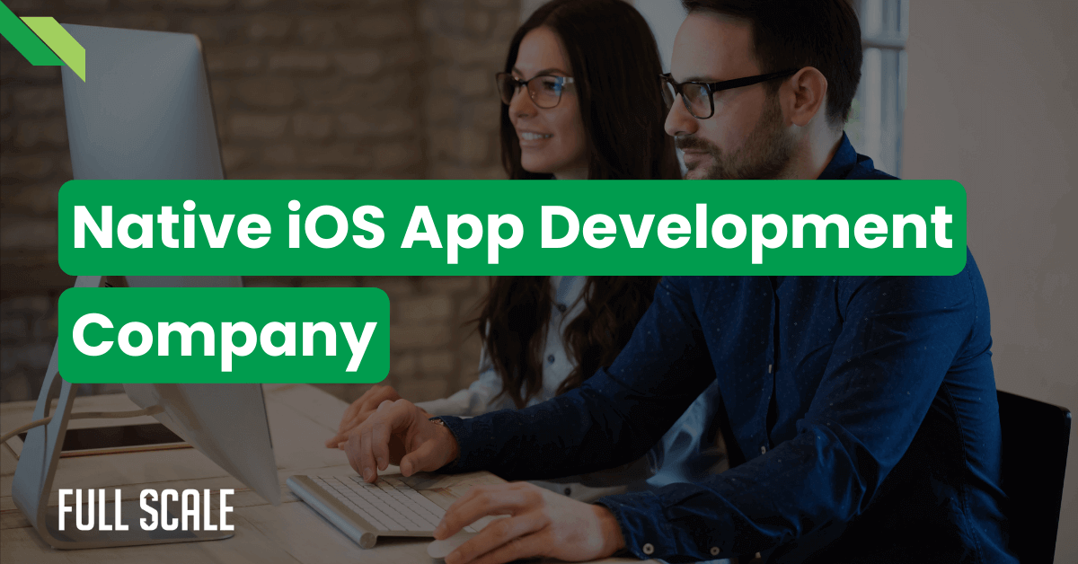 Crafting App Store Success: The Power of Partnering with a Native iOS App Development Company